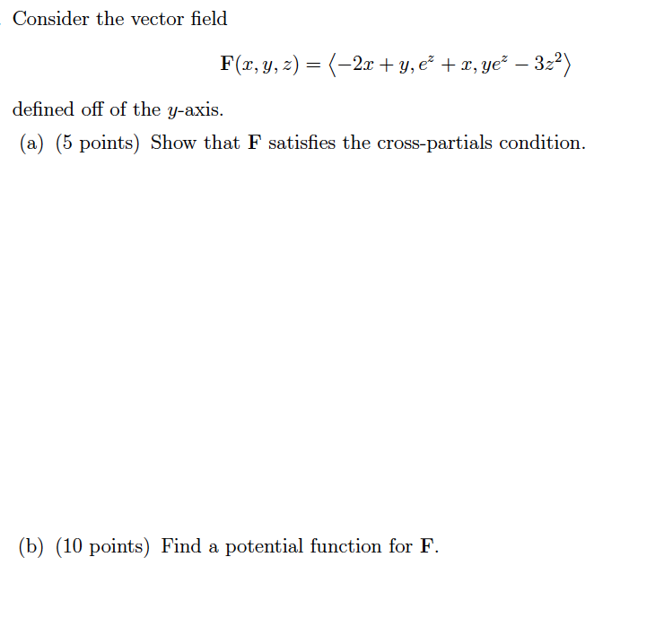 Solved Consider the vector field defined off of the y-axis. | Chegg.com