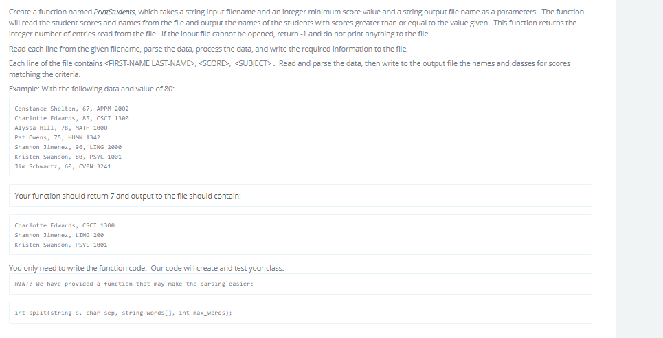 Solved Create a function named PrintStudents, which takes a | Chegg.com