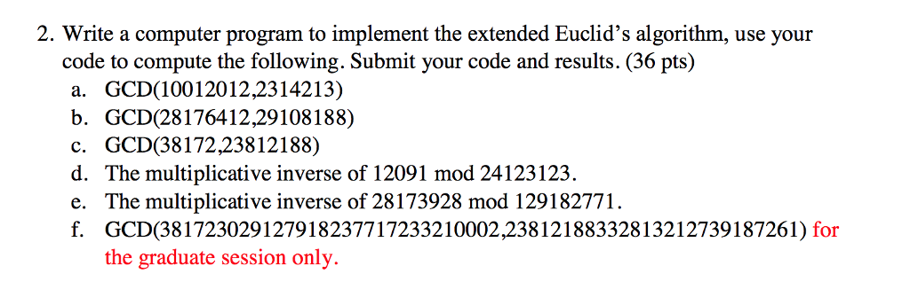 Solved 2. Write a computer program to implement the extended | Chegg.com