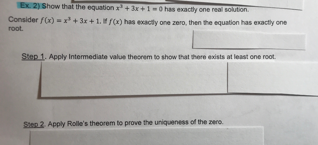 Solved Ex 2 Sh Ow That The Equation X3 3x 1 0 Has Exactly