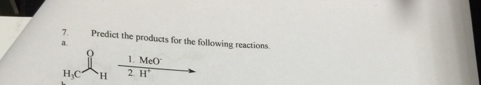 Solved Predict the product for the following reactions. | Chegg.com