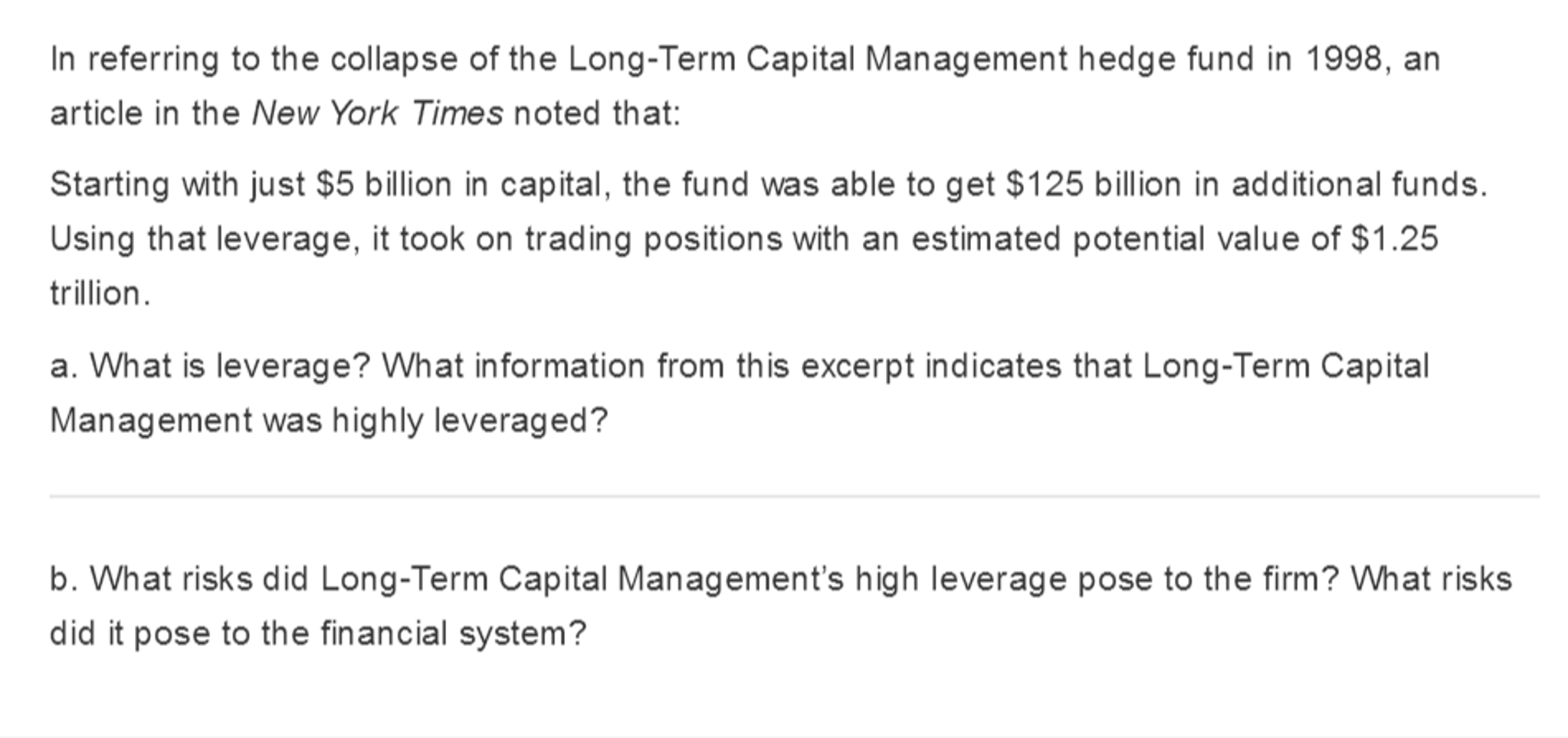 Solved In referring to the collapse of the Long-Term Capital | Chegg.com