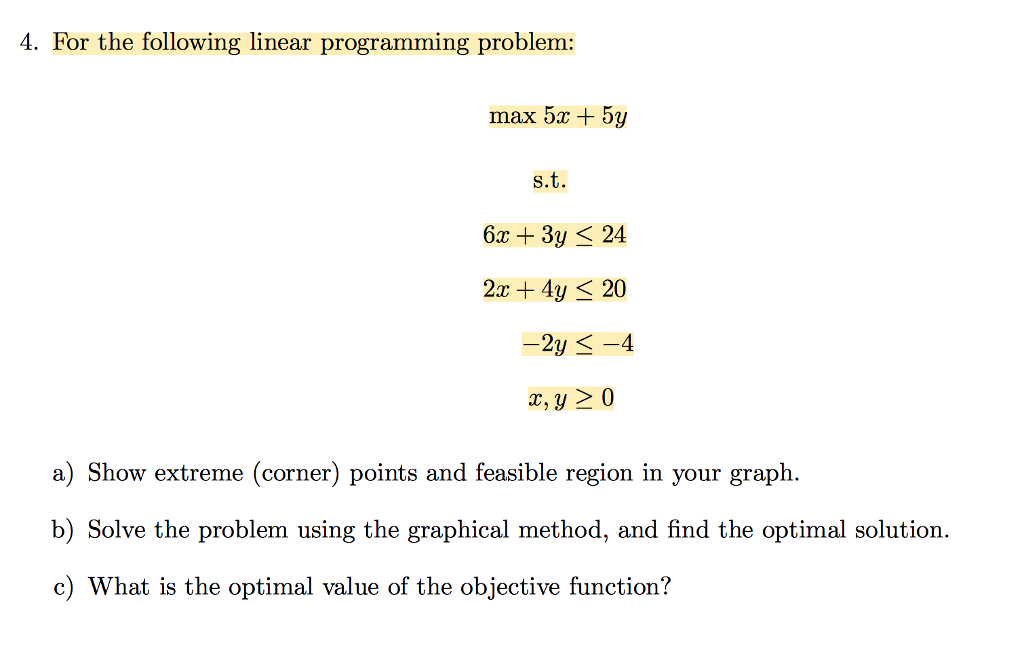 Solved 4. For the following linear programming problem: s.t. | Chegg.com