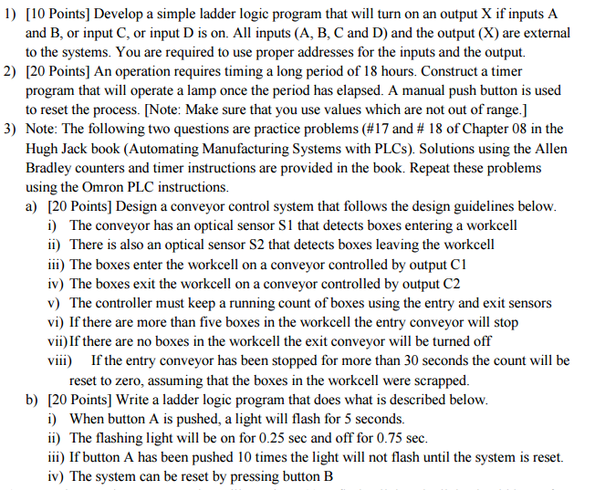 Solved Develop a simple ladder logic program that will turn | Chegg.com