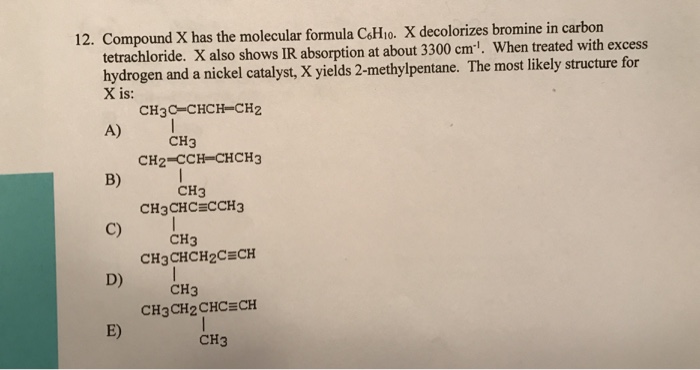Solved Compound X has the molecular formula C_6H_10. X | Chegg.com