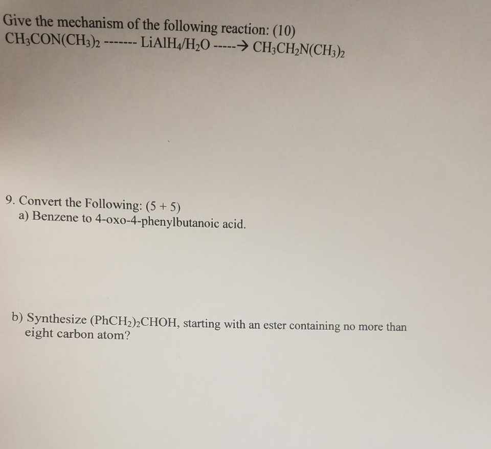 Solved Give the mechanism of the following reaction: (10) | Chegg.com