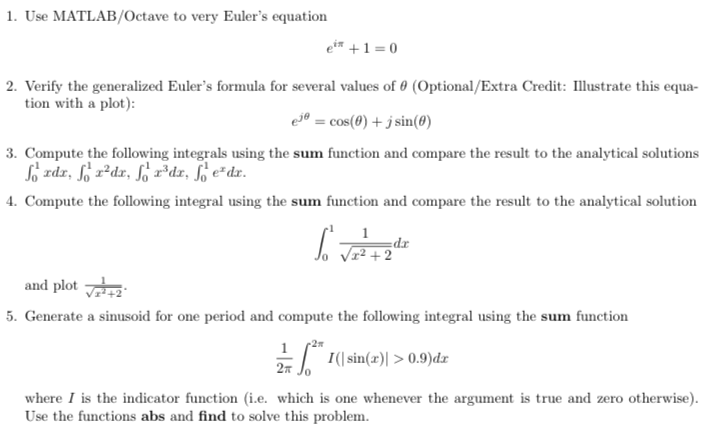 Solved 1. Use MATLAB/Octave to very Euler's equation e"+1=0 | Chegg.com