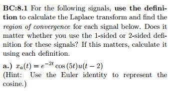 Solved For the following signals, use the definition to | Chegg.com