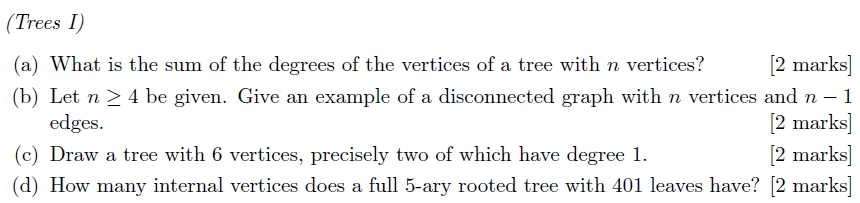 Solved (Trees I) (a) What is the sum of the degrees of the | Chegg.com