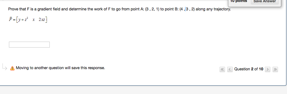 Solved o points Save Answe Prove that F is a gradient field | Chegg.com
