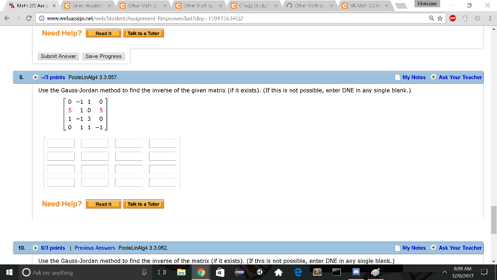 Solved Use The Gauss Jordan Method To Find The Inverse Of 