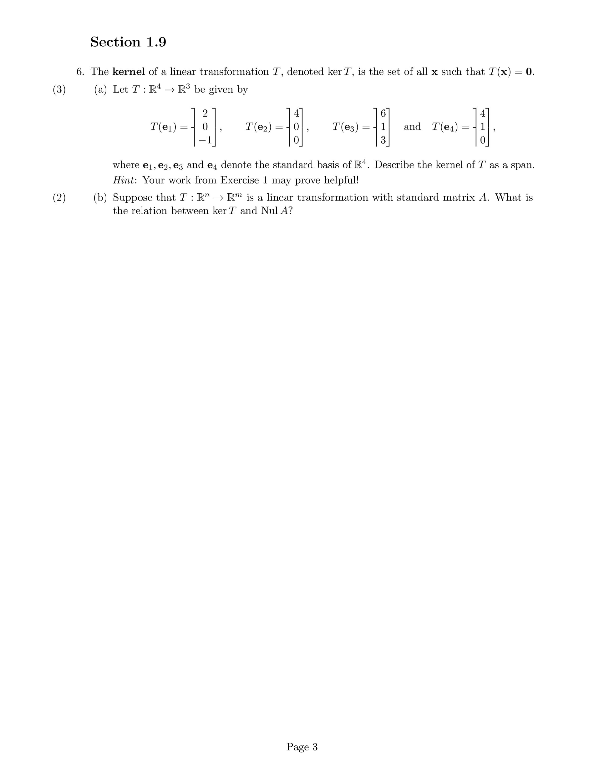 Solved The kernel of a linear transformation T, denoted ker | Chegg.com