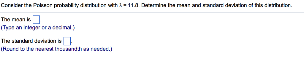 Solved Consider the Poisson probability distribution with X= | Chegg.com
