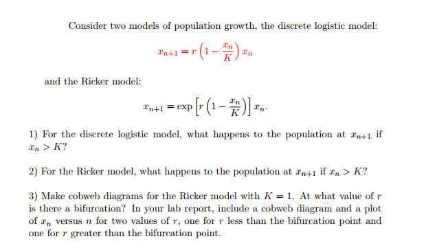 Solved Consider two models of population growth, the | Chegg.com