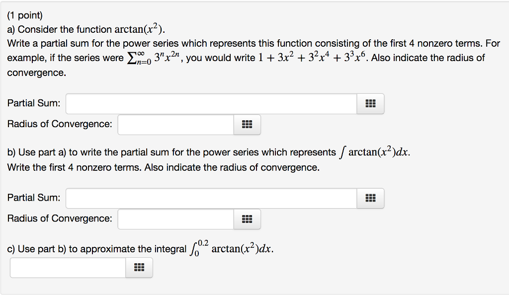 Solved (1 point) a) Consider the function arctan(x) Write a | Chegg.com