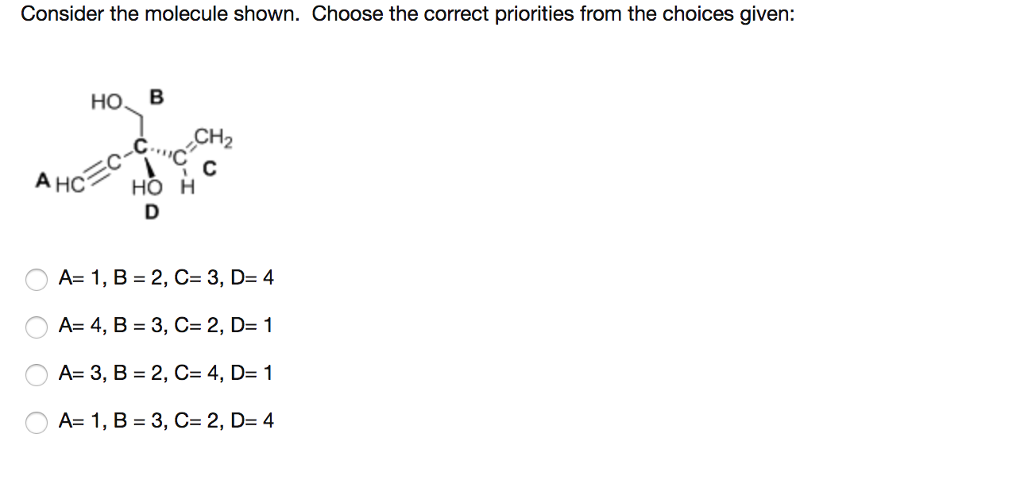 Solved Consider the molecule shown. Choose the correct | Chegg.com