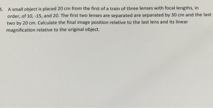 Solved A small object is placed 20 cm from the first of a | Chegg.com