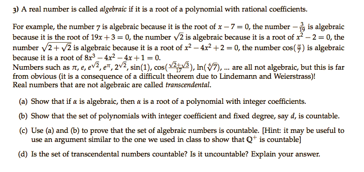 Solved A real number is called algebraic if it is a root of | Chegg.com