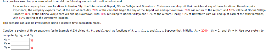 Solved In a previous exercise, you were asked to model the | Chegg.com