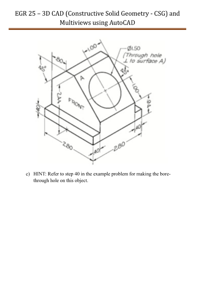 EGR 25 - 3D CAD (Constructive Solid Geometry - CSG) | Chegg.com