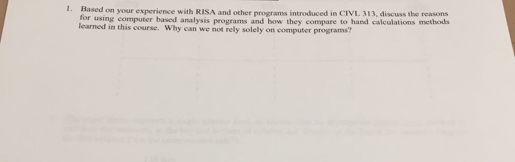 Solved ased on your experience with RISA and other programs | Chegg.com