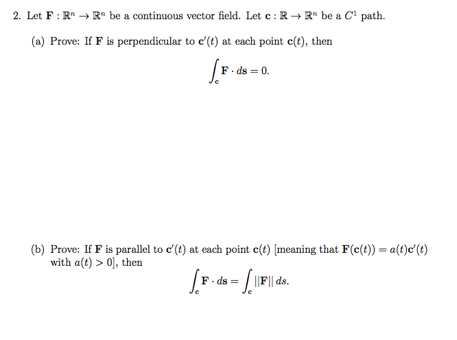 Solved 2. Let F R Rn be a continuous vector field. Let c R | Chegg.com