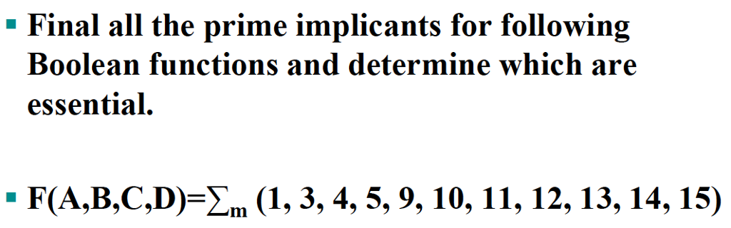 Solved Final all the prime implicants for following Boolean | Chegg.com