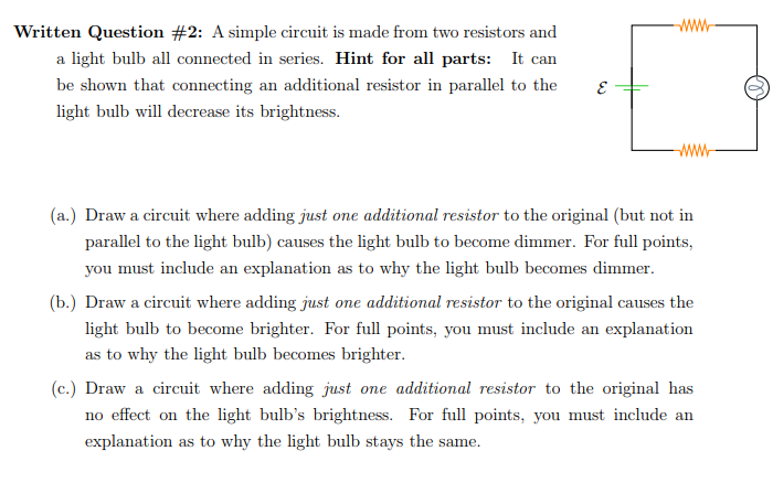 Solved Written Question #2: A simple circuit is made from | Chegg.com
