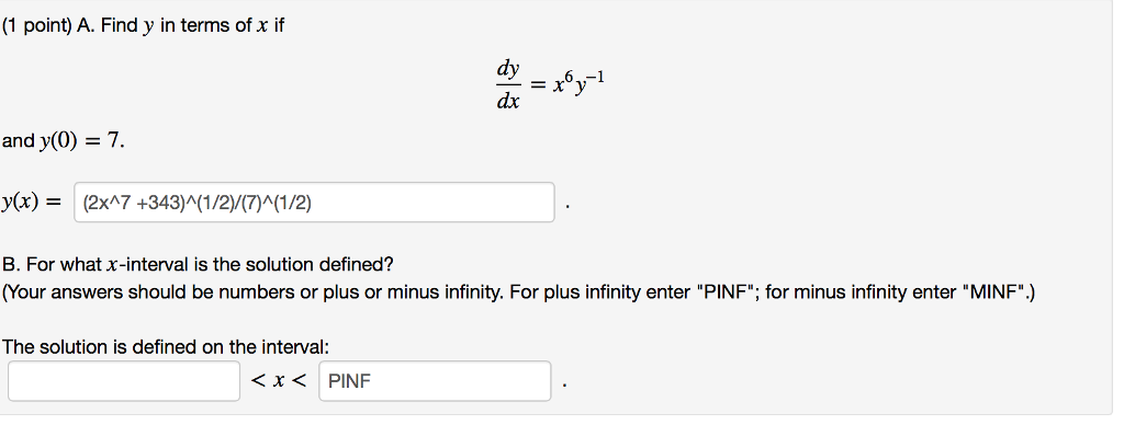 Solved Find y in terms of x if dydx = x^6 y^-1 and y(0) = | Chegg.com Solved Find y in terms of x if dydx = x^6 y^-1 and y(0) = | Chegg.com