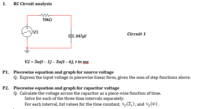 Solved 1. RC Circuit analysis V3 Circuit 1 .047F | Chegg.com