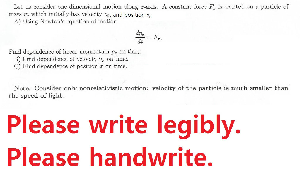 Solved Let us consider one dimensional motion along x-axis. | Chegg.com
