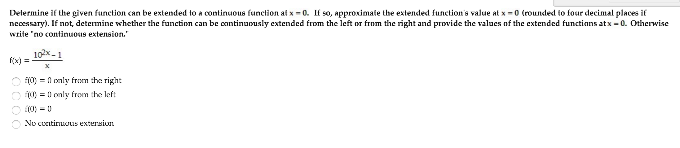 Solved Determine if the given function can be extended to a | Chegg.com