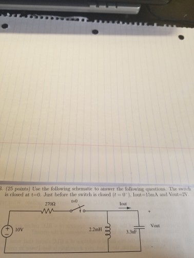 Solved (25 points) Use the following schematic to answer the | Chegg.com