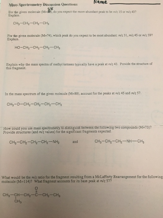 Solved Mass spectrometry questionsCan anyone explain this to | Chegg.com