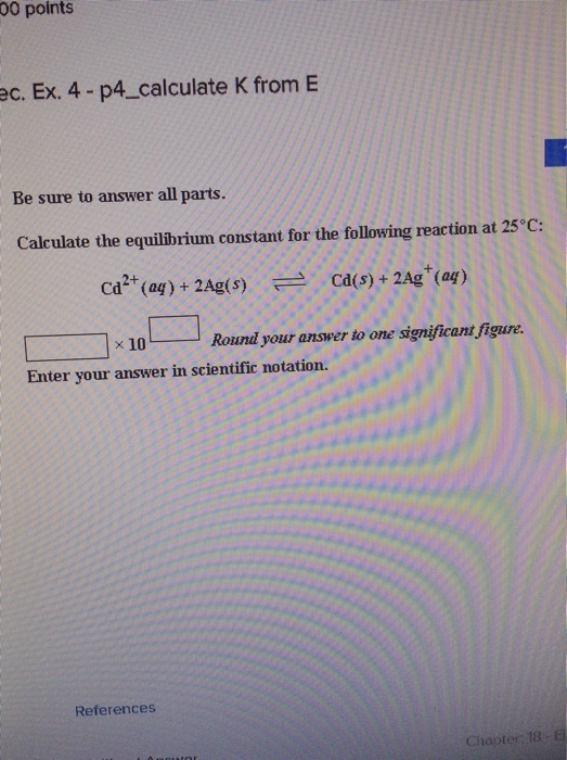 Solved Calculate the equilibrium constant for the following | Chegg.com