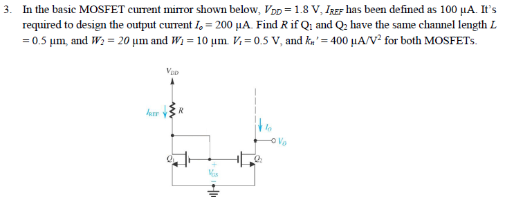 Solved 3. In the basic MOSFET current mirror shown below, | Chegg.com
