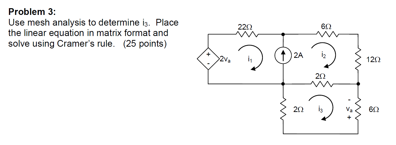 Solved Use mesh analysis to determine i3. Place the linear | Chegg.com