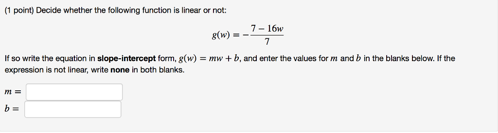 Solved Decide whether the following function is linear or | Chegg.com