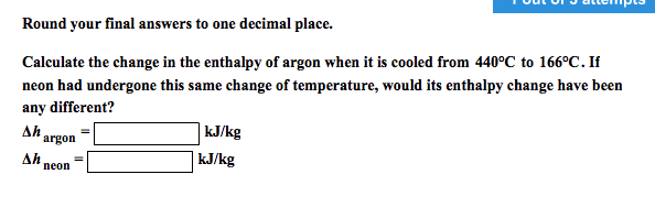 Solved Calculate the change in the enthalpy of argon when it | Chegg.com