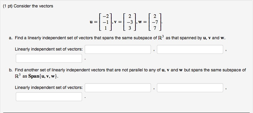 Solved Consider the vectors u=[-2 -1 1], v=[2 -3 3], w =[2 | Chegg.com