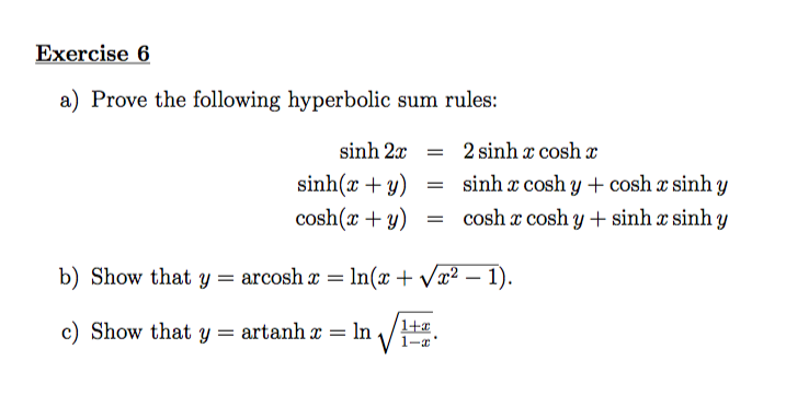 Solved Exercise 6 a) Prove the following hyperbolic sum | Chegg.com