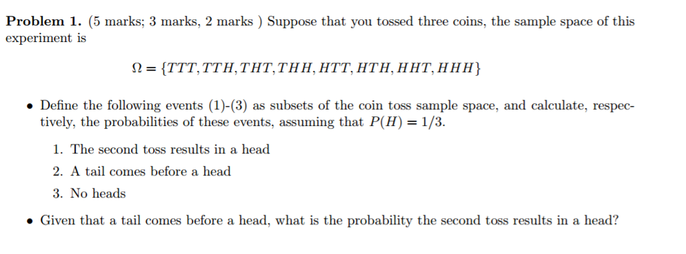 Solved Suppose that you tossed three coins, the sample space | Chegg.com