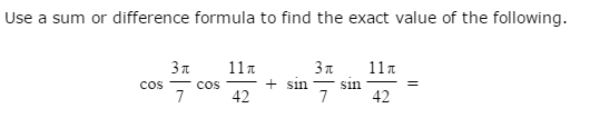 Solved Use a sum or difference formula to find the exact | Chegg.com