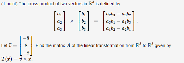 Solved The answer should be A (a 3x3 matrix) I'm kinda | Chegg.com