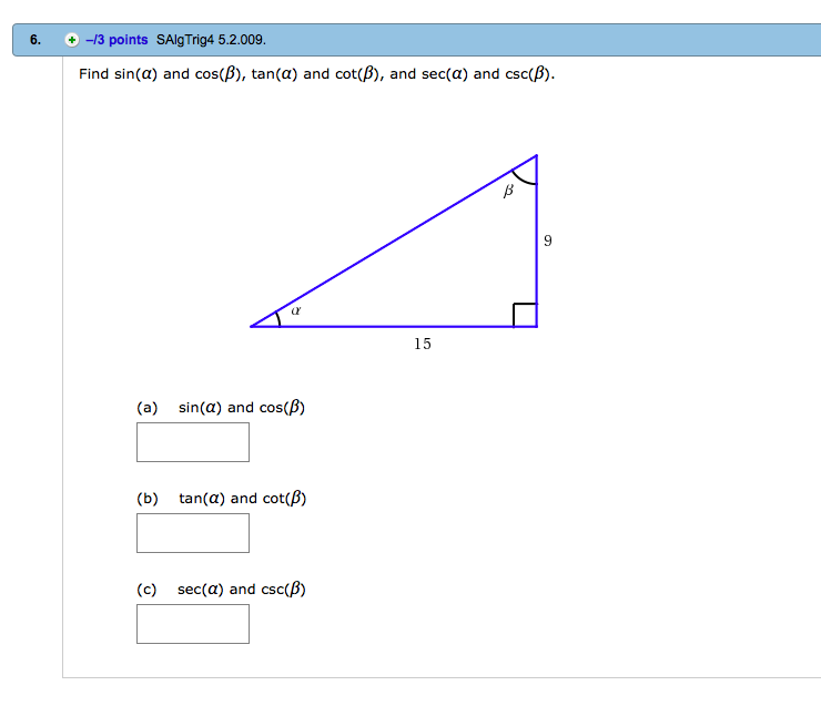 Solved 6. -13 points SAlgTrig4 5.2.009 Find sin(a) and | Chegg.com