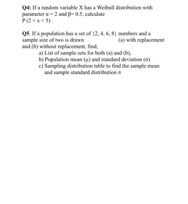 Solved If a random variable X has a Weibull distribution | Chegg.com