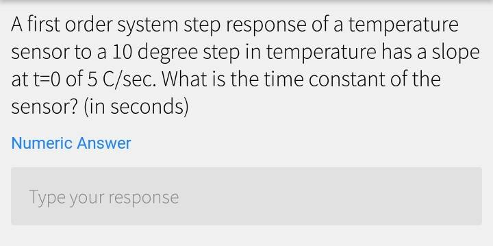 Solved A first order system step response of a temperature | Chegg.com