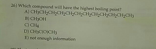 Solved Which compound will have the highest boiling point? | Chegg.com