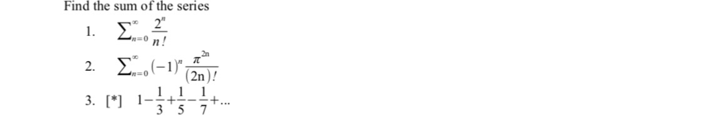 Solved Find the sum of the series sigma_n = 0^infinity | Chegg.com