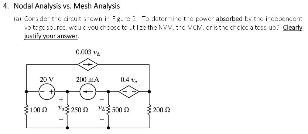 Solved 4. Nodal Analysis vs. Mesh Analysis(a) Consider the | Chegg.com